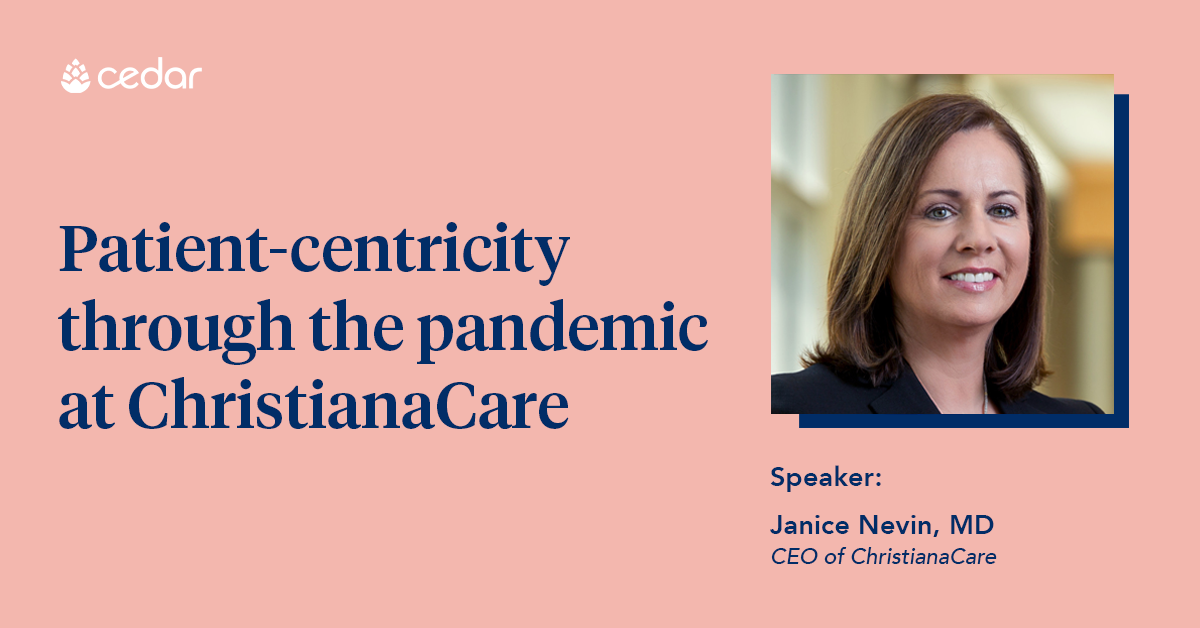 Patient-centricity through the pandemic at ChristianaCare